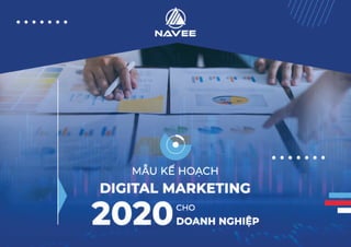[EBOOK] MẪU KẾ HOẠCH DIGITAL MARKETING 2020 CHO DOANH NGHIỆP | PPT