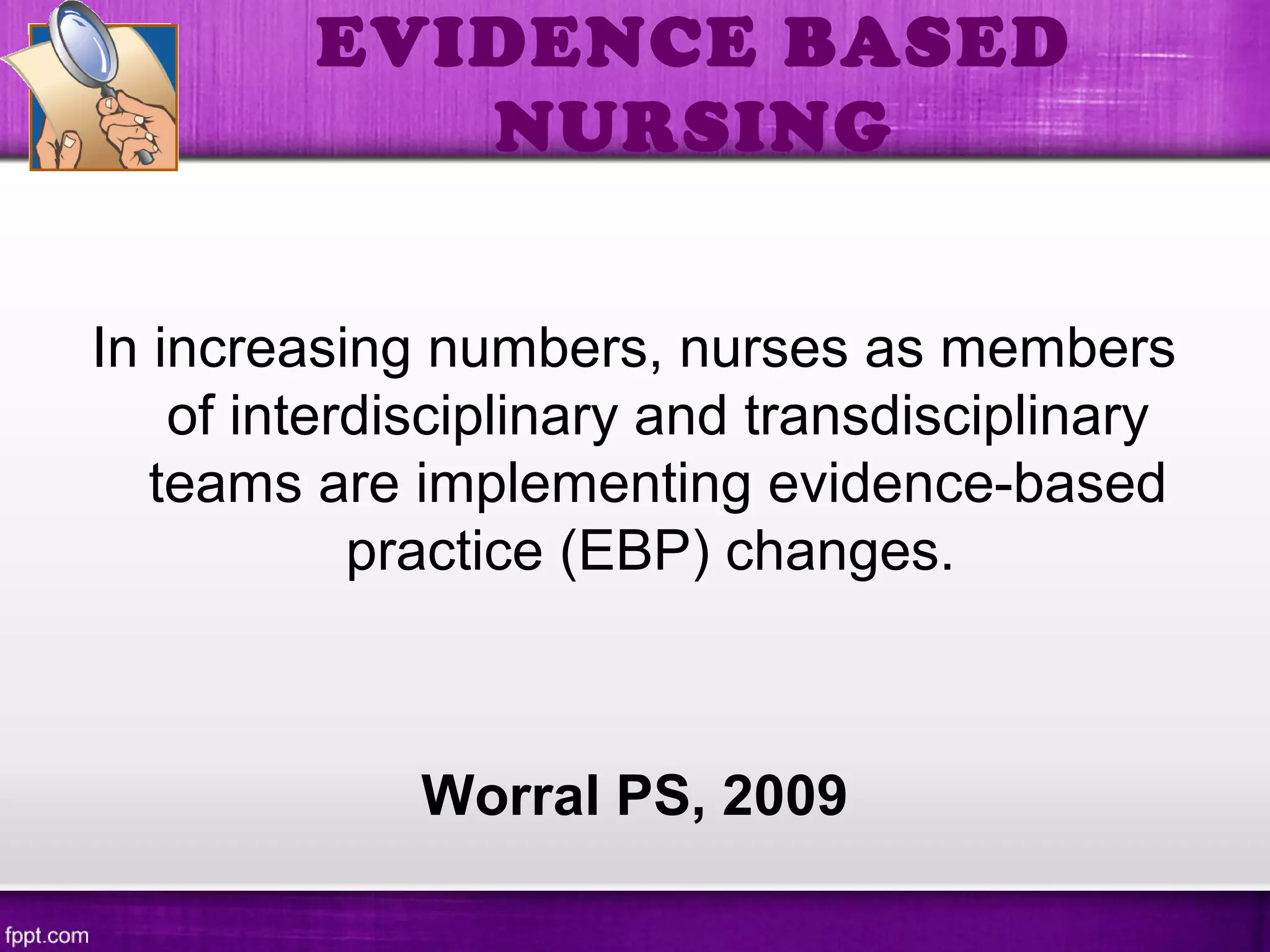 Evidence based practice in nursing | PPT