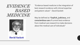 Evidence based medicine | PPTX