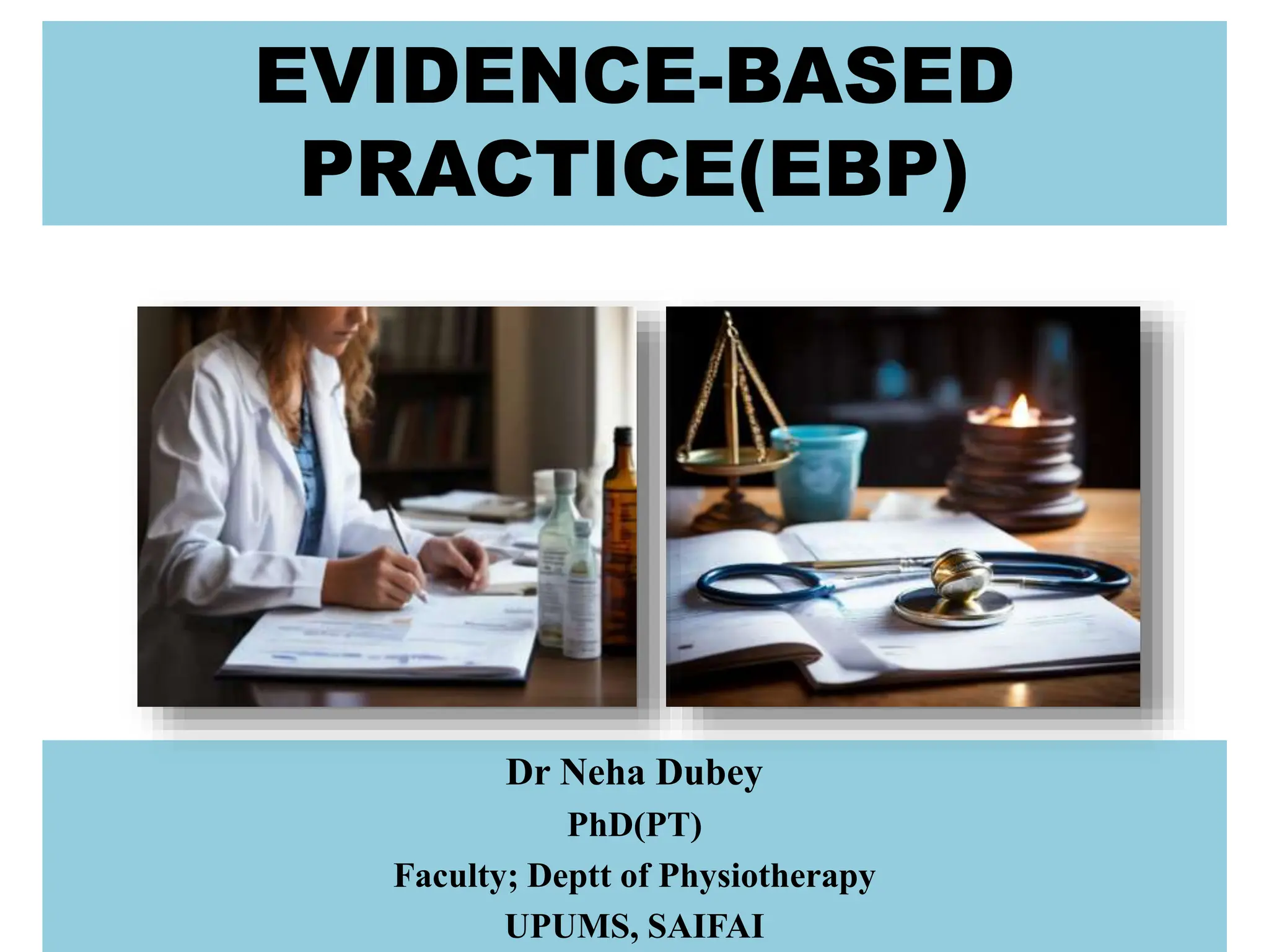 Evidence-based practiceEBP) in physiotherapy | PPTX