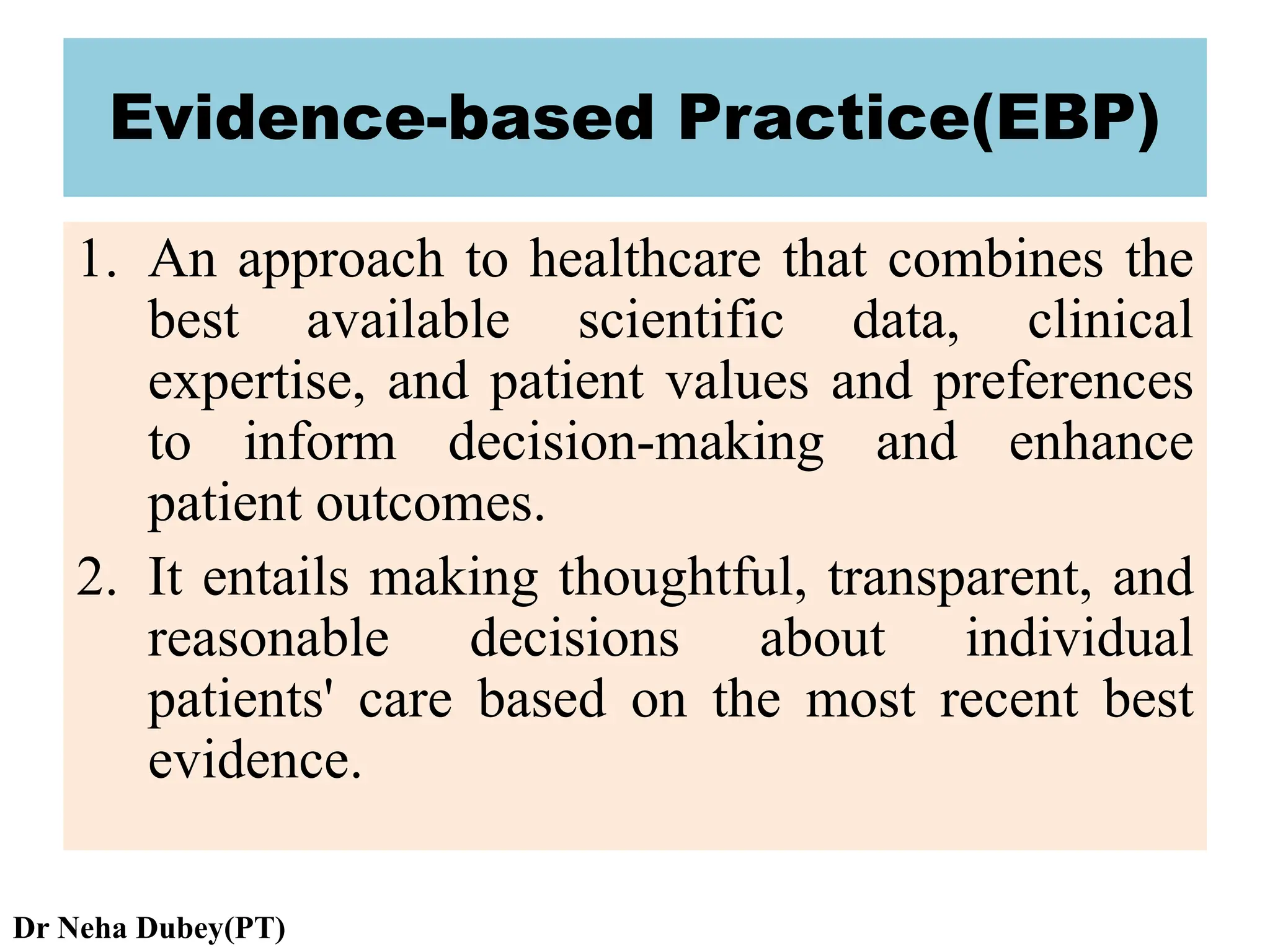 Evidence-based practiceEBP) in physiotherapy | PPTX