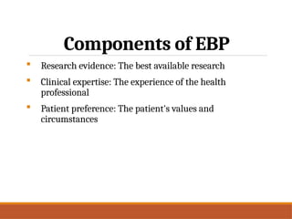 Evidence - Based Practice - Nursing Research | PPTX
