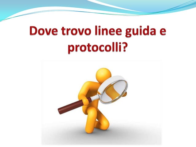 EBP, linee guida e protocolli