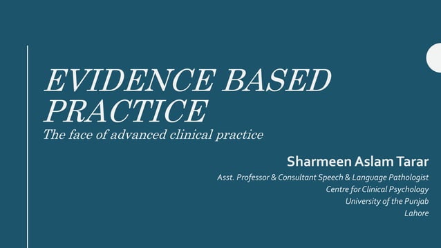 Evidence Based Practice - EBP | PPTX | Medical Health