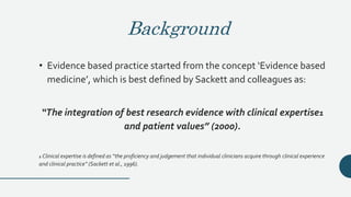 Evidence Based Practice - EBP | PPTX