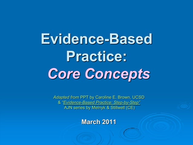 Evidence Based Practice: Core Concepts | PPTX