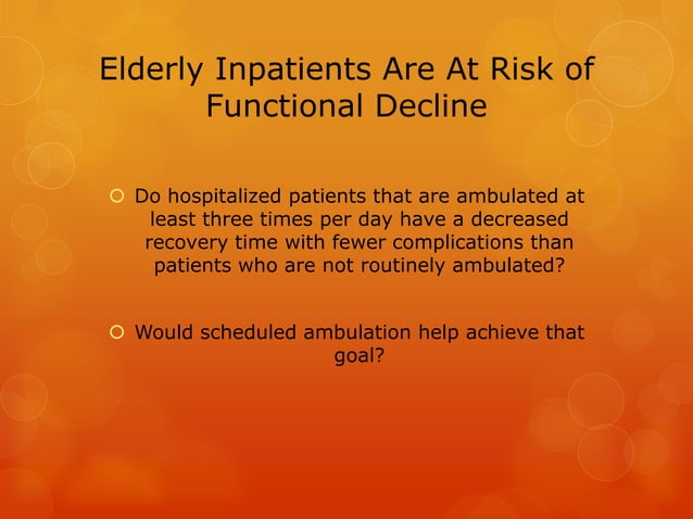 Early Ambulation Improves Patients' Outcomes | PPTX | Physical Therapy ...