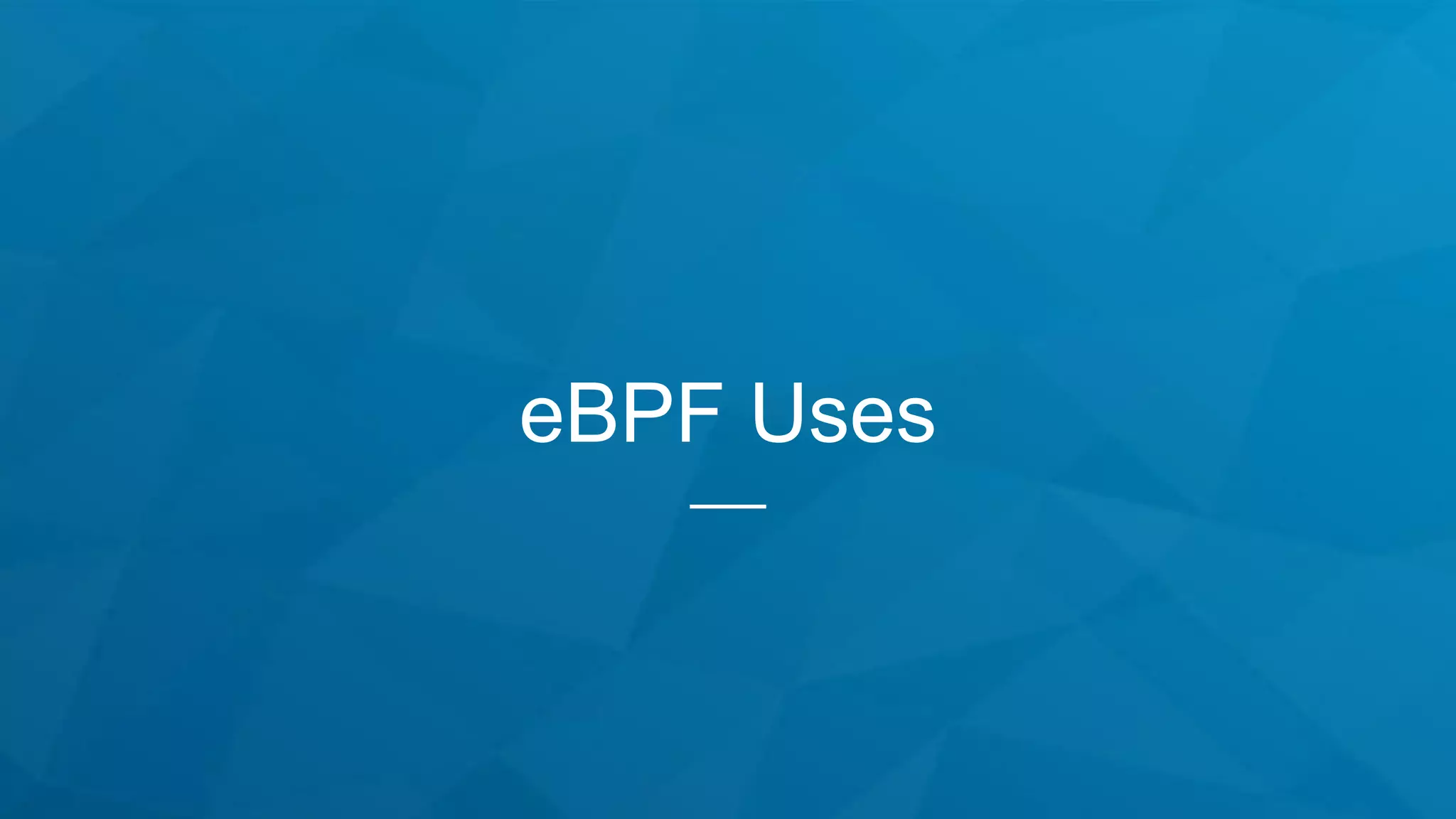eBPF Basics | PPTX | Operating Systems | Computer Software and Applications