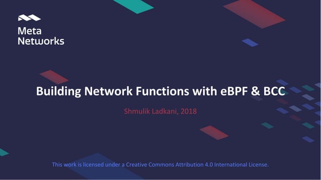 Building Network Functions with eBPF & BCC | PDF | Operating Systems | Computer Software and ...