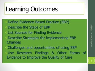 EBP Lecture by tefe.pptx.this power point were used for commonly health ...