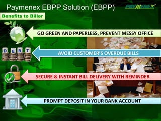 Paymenex Bill Presentment and Payment System | PPTX