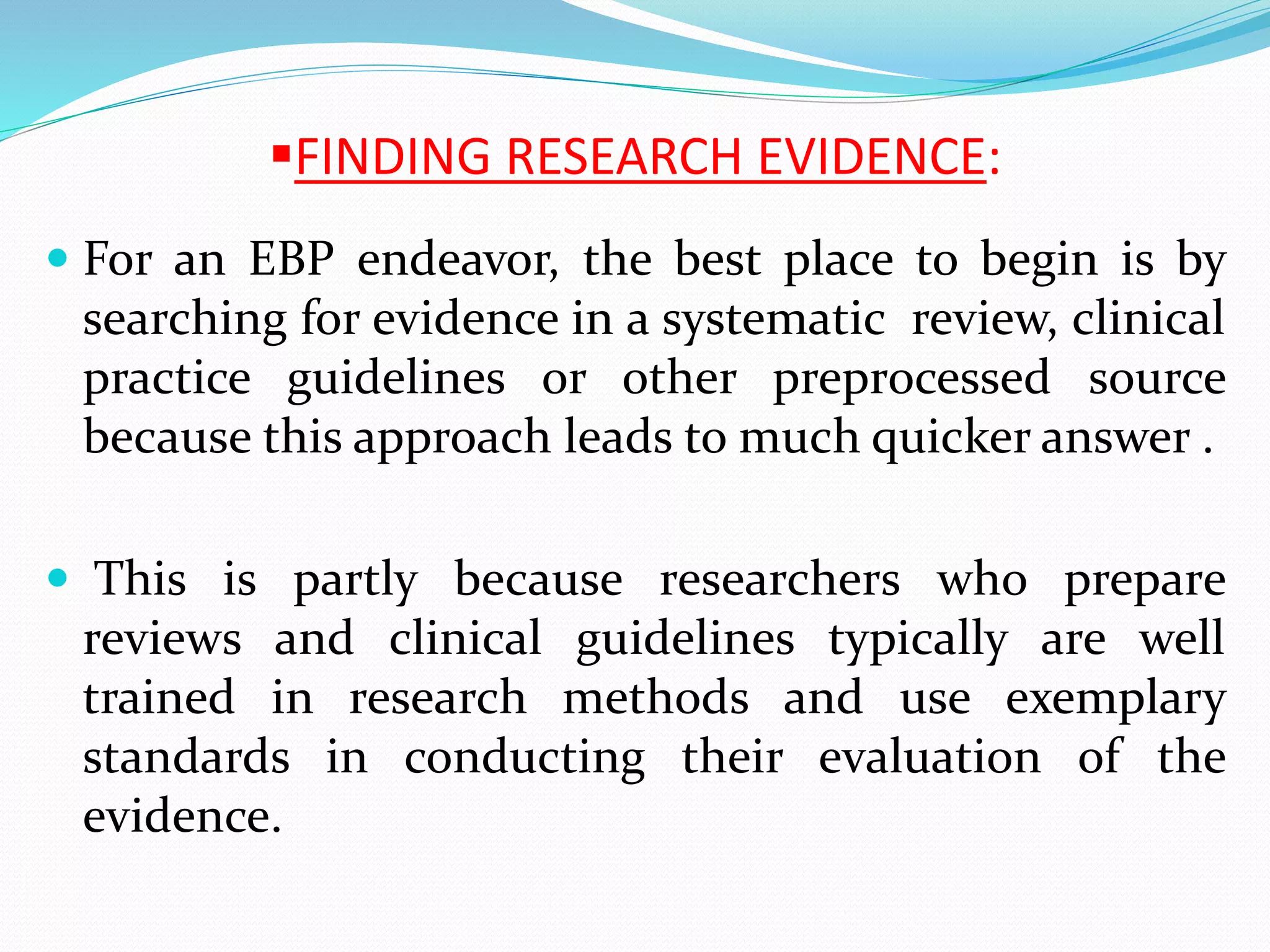 Evidence Base Practice (EBP)-Define, Benefits,Resource, steps PPT | PPTX