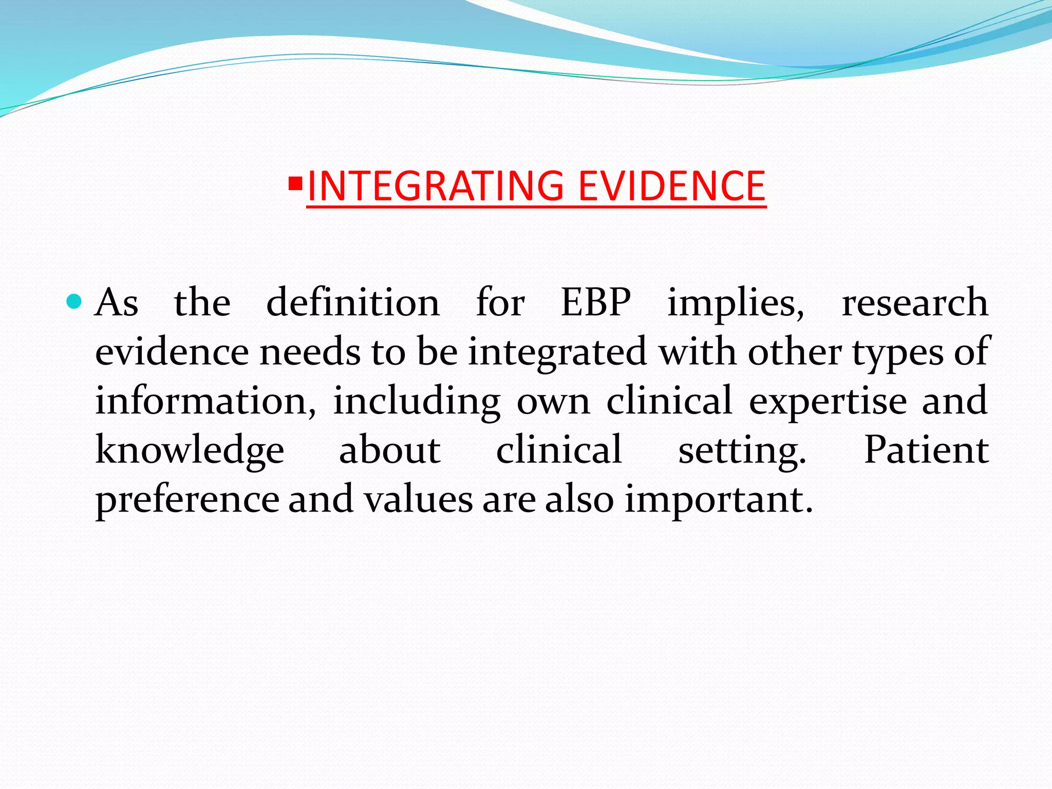 Evidence Base Practice (EBP)-Define, Benefits,Resource, steps PPT | PPTX