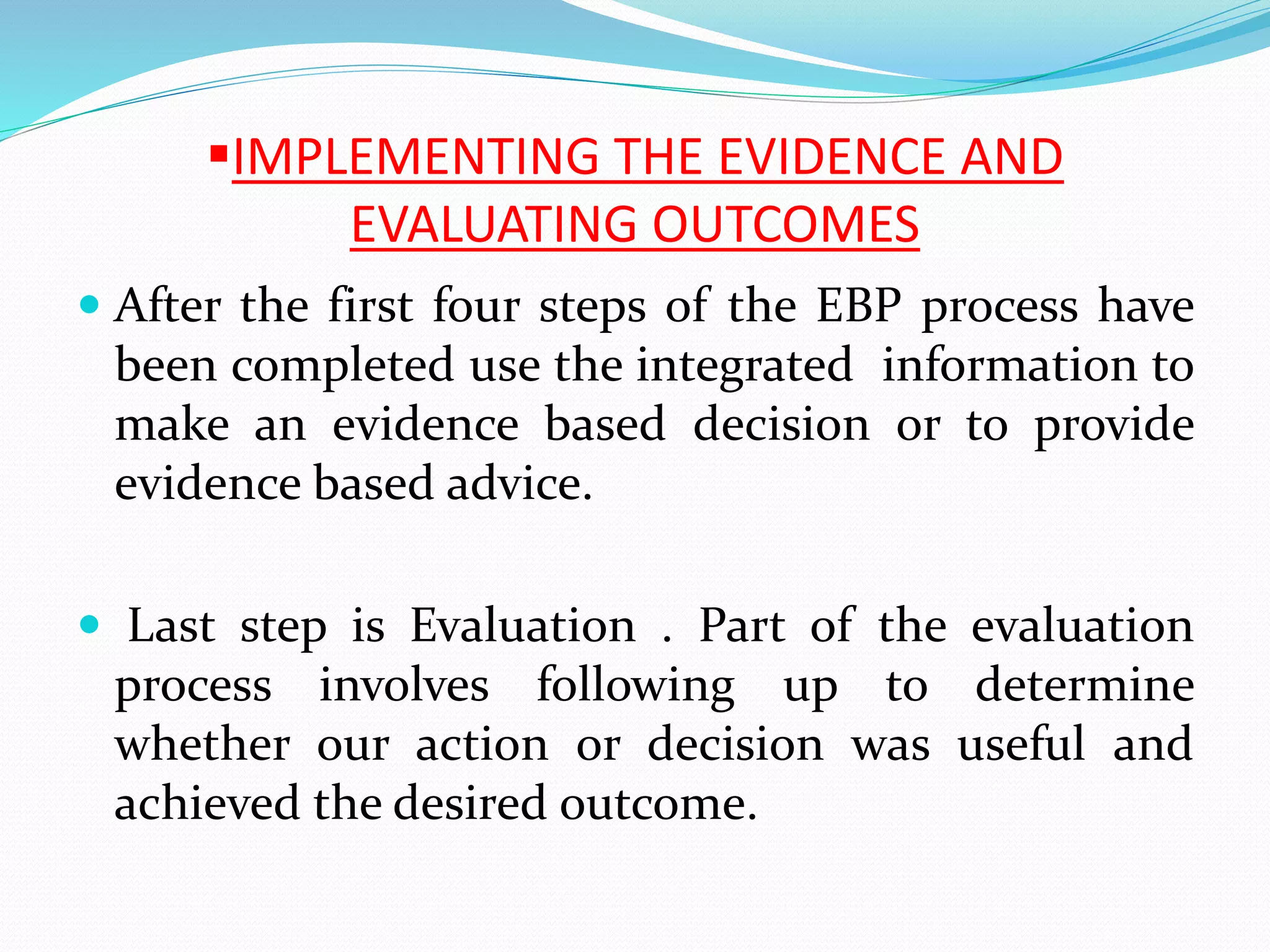 Evidence Base Practice (EBP)-Define, Benefits,Resource, steps PPT | PPTX