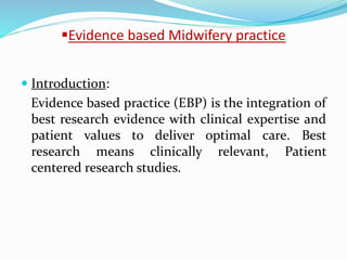 Evidence Base Practice (EBP)-Define, Benefits,Resource, steps PPT | PPTX