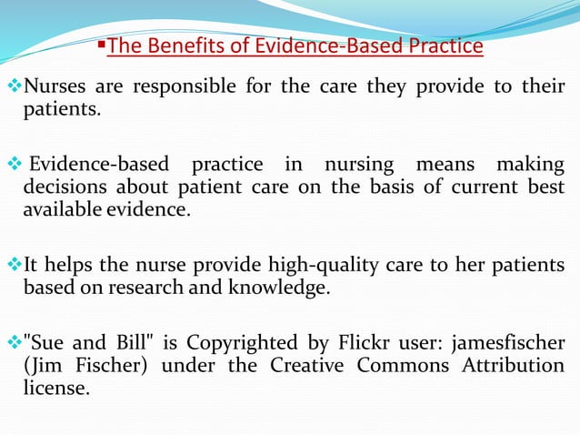 Evidence Base Practice (EBP)-Define, Benefits,Resource, steps PPT