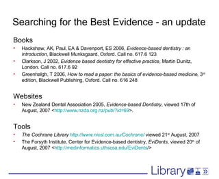 BDent3 - finding the best evidence - an update | PPT