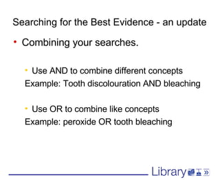 BDent3 - finding the best evidence - an update | PPT