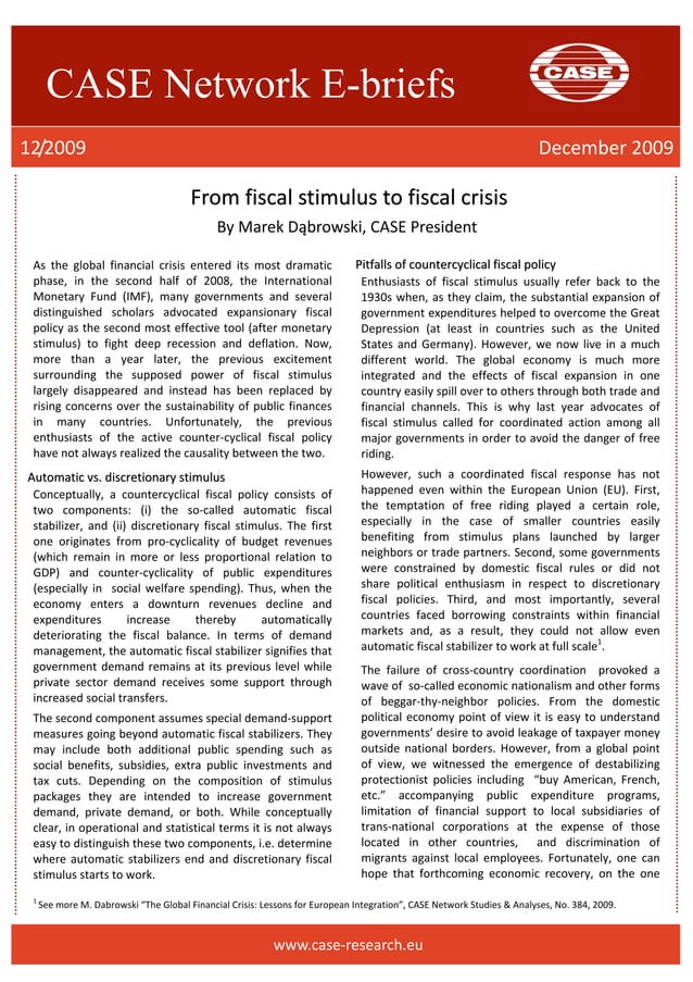 CASE Network E-briefs 12.2009 - From fiscal stimulus to fiscal crisis ...