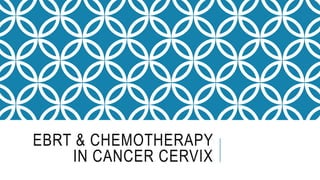 ebrt + chemo in a case of ca cervix.pptx