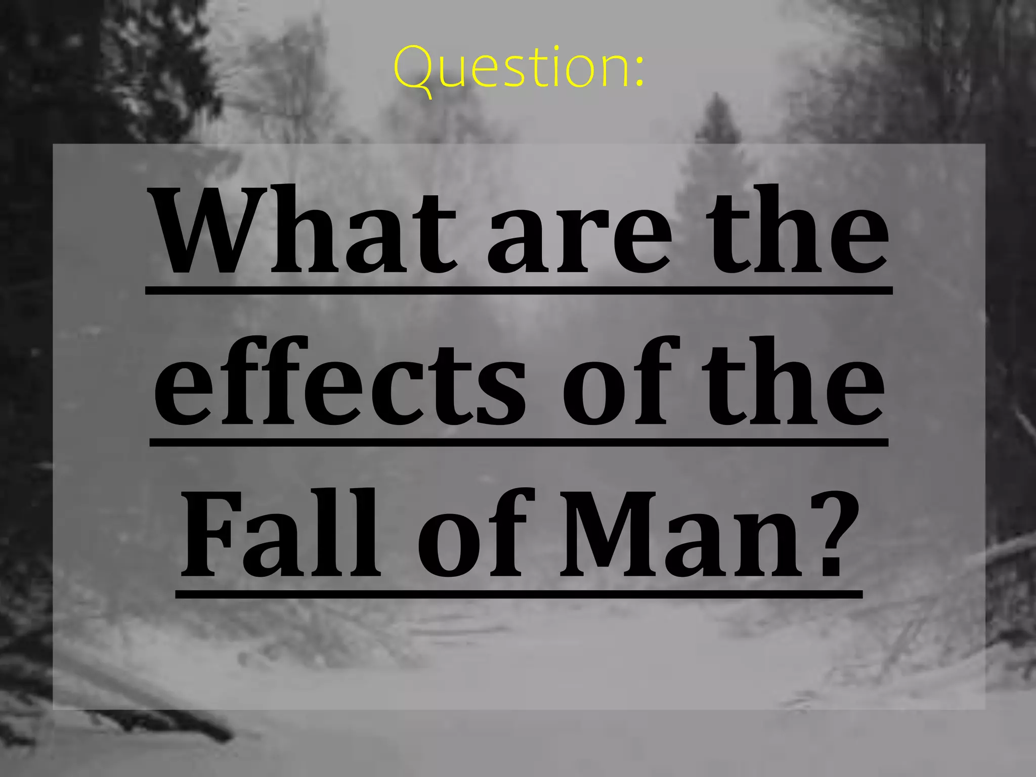 EBS-The-Effects-of-the-Fall-of-Man.pptx | Christianity | Religion ...