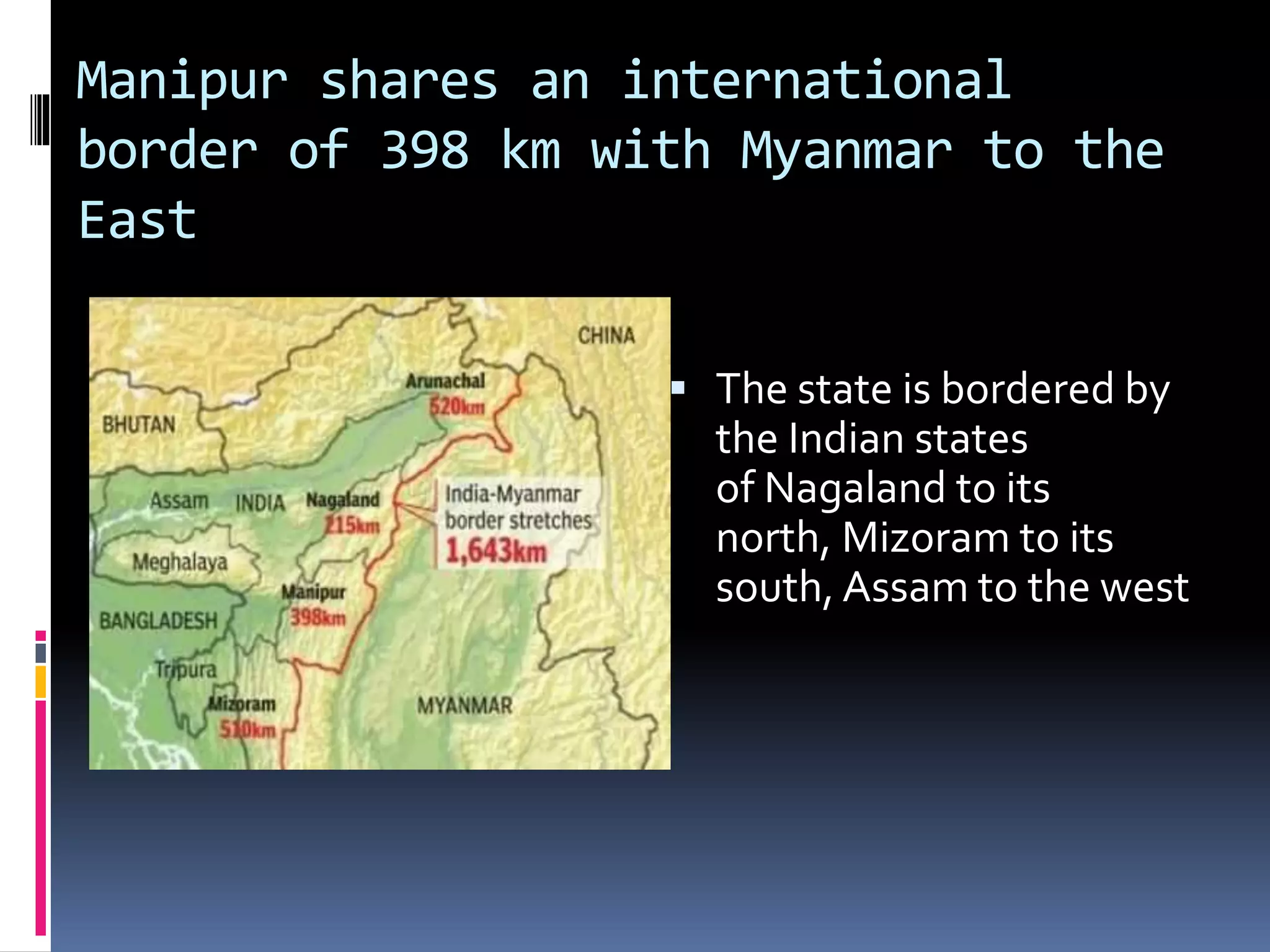 hisitory geography and cultural heritage of manipur | PPTX