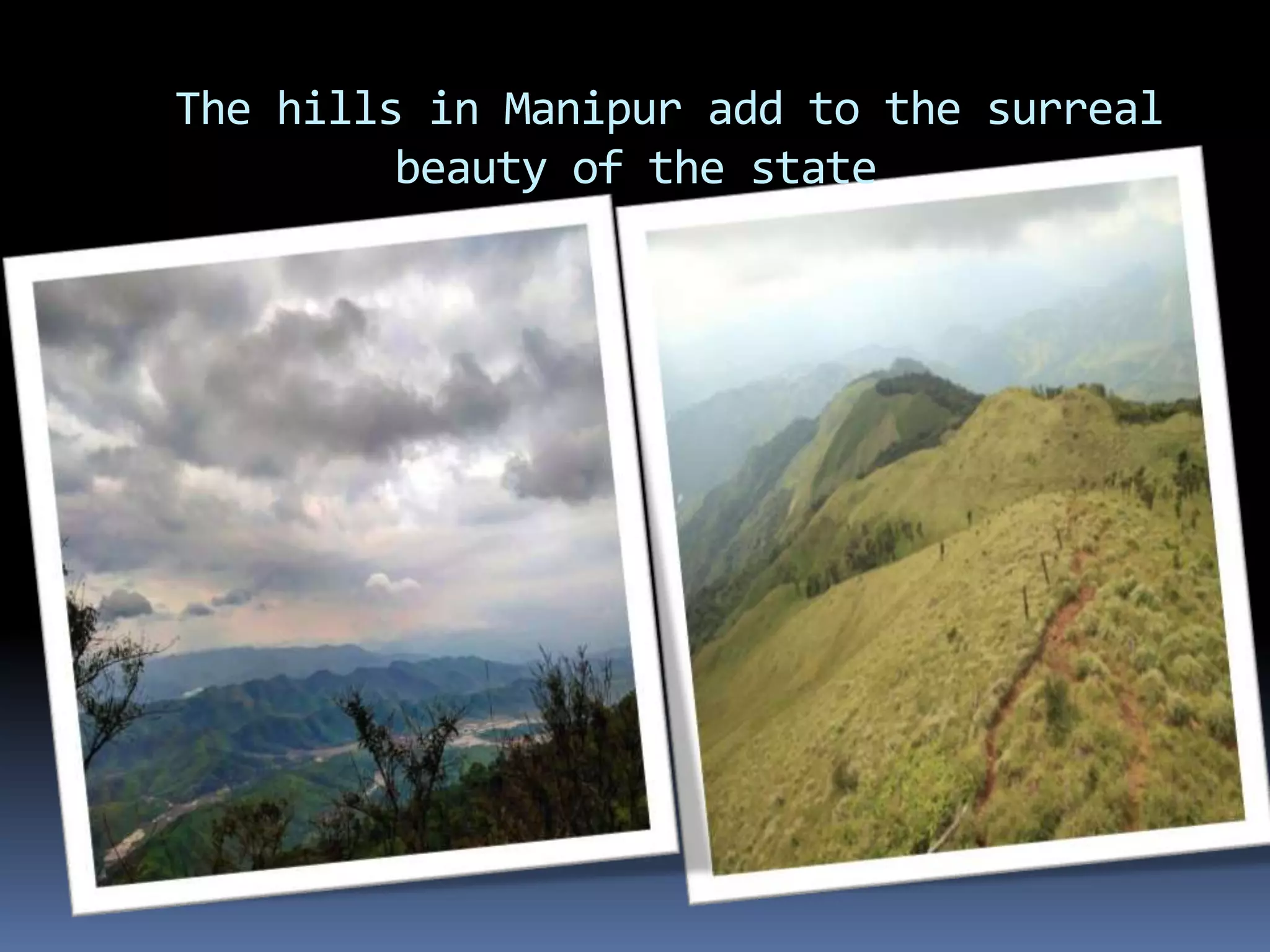 hisitory geography and cultural heritage of manipur | PPTX