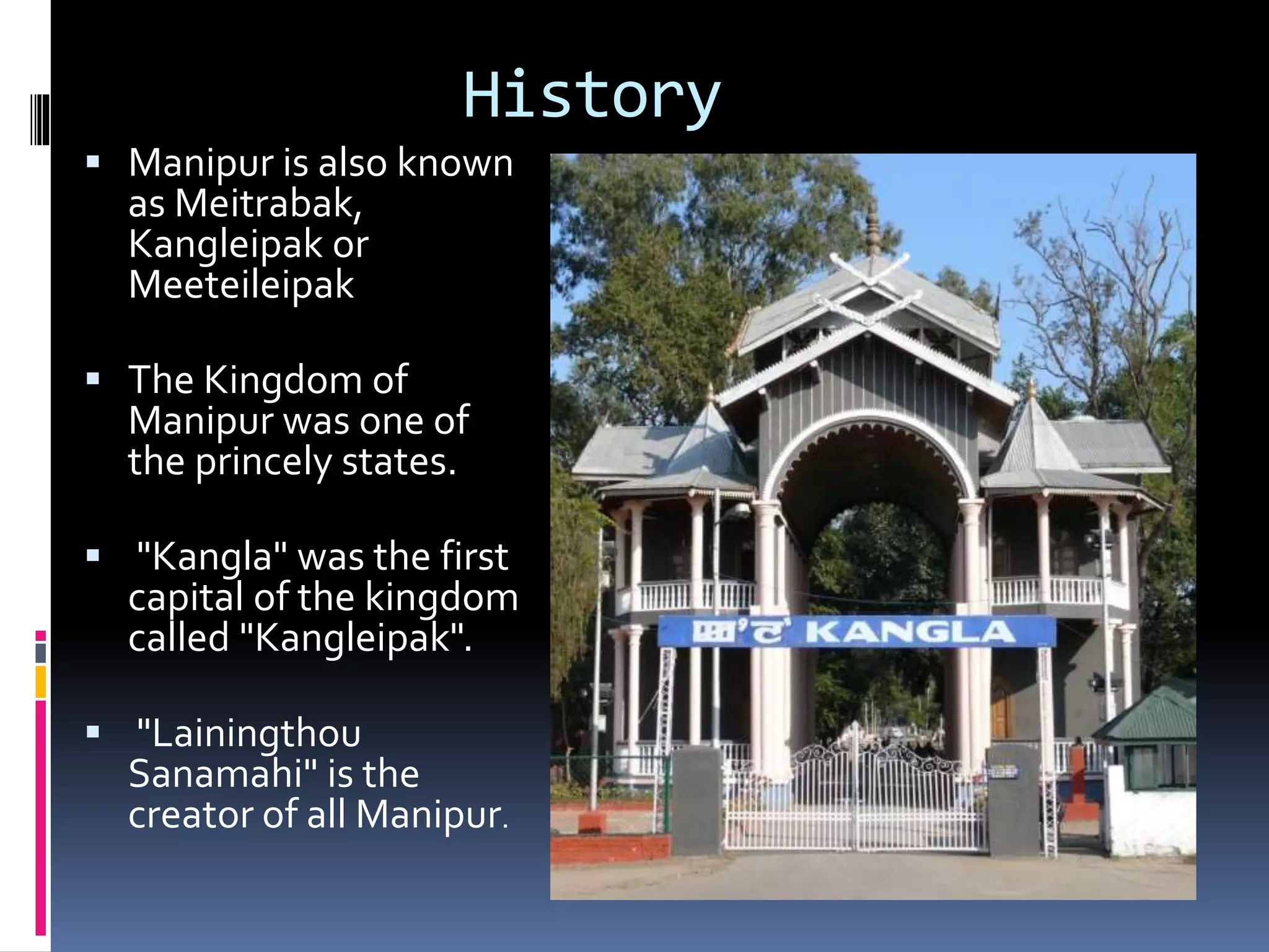 hisitory geography and cultural heritage of manipur | PPTX