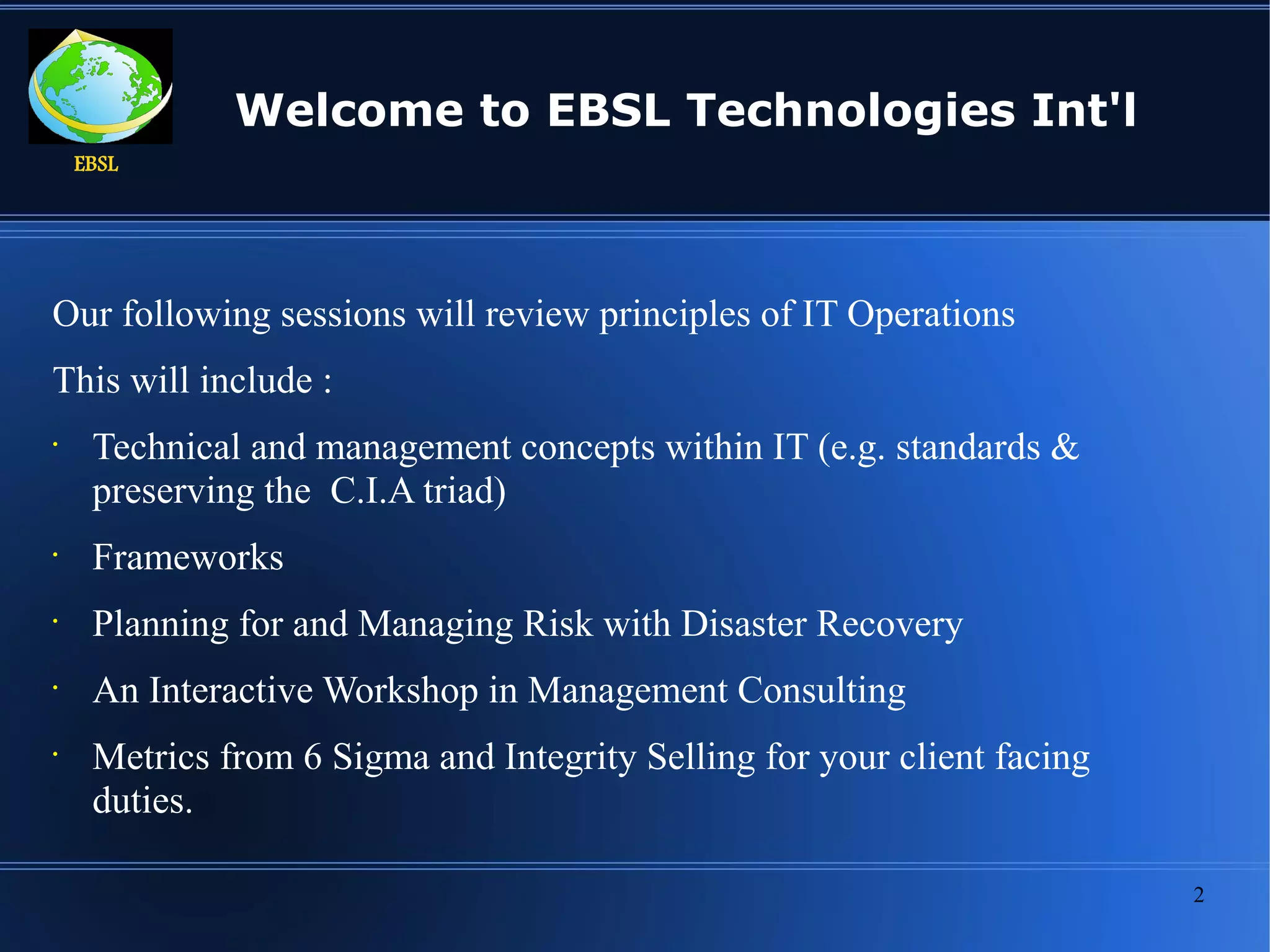 Ebsl Technologies It Operations Internal Presentation | PPT