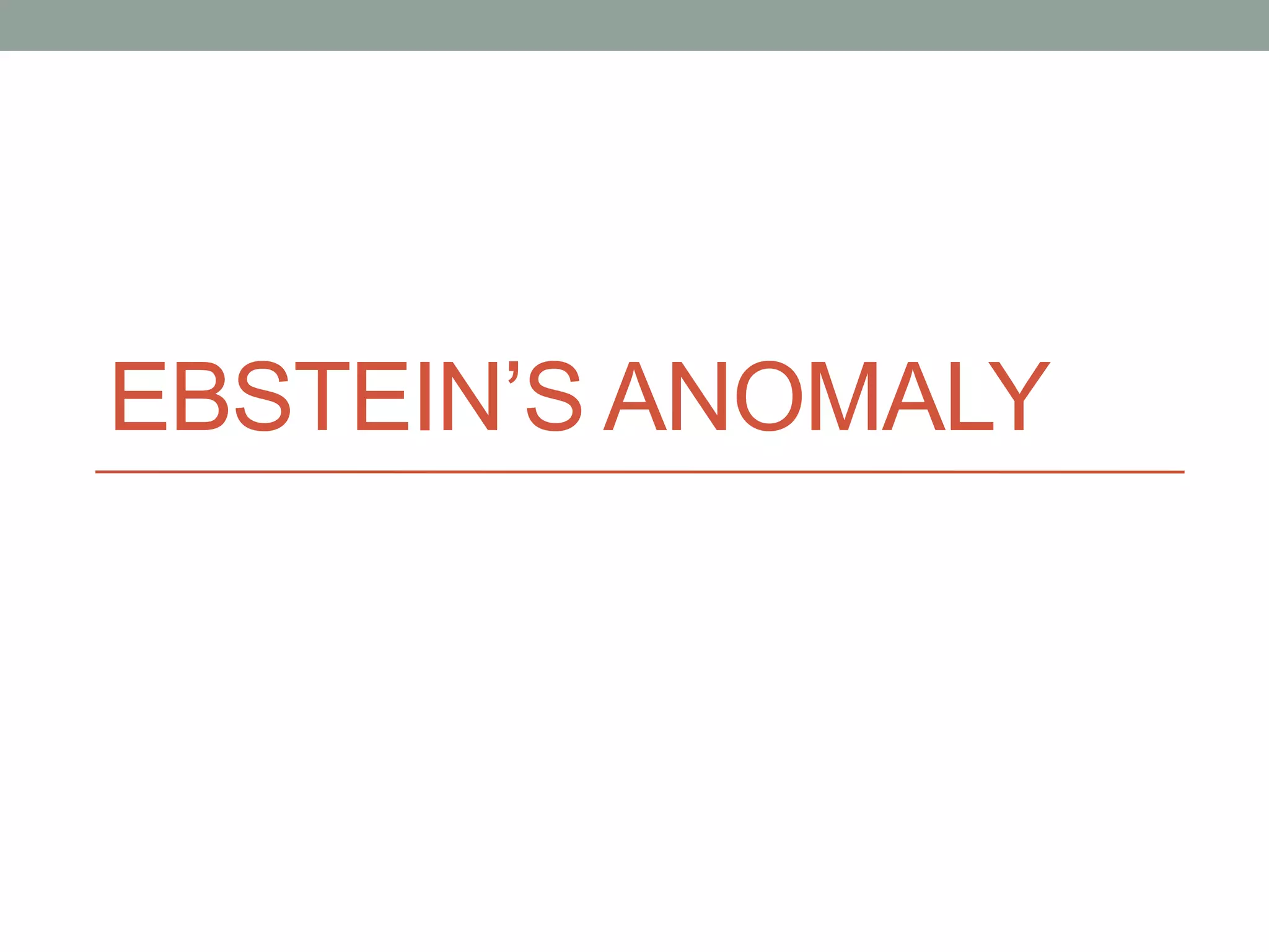 Ebstein anomaly | PPTX