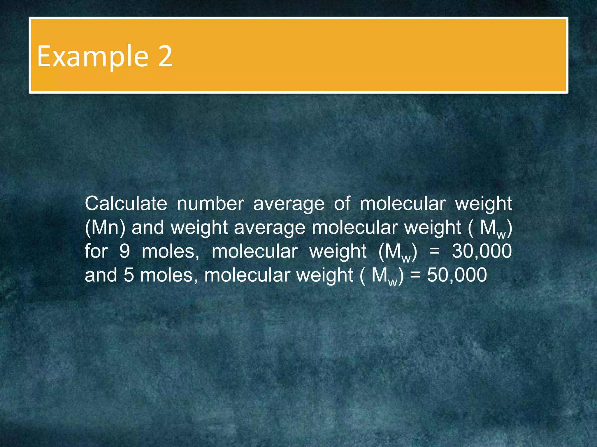 EBT110_6_molecular weight.ppt