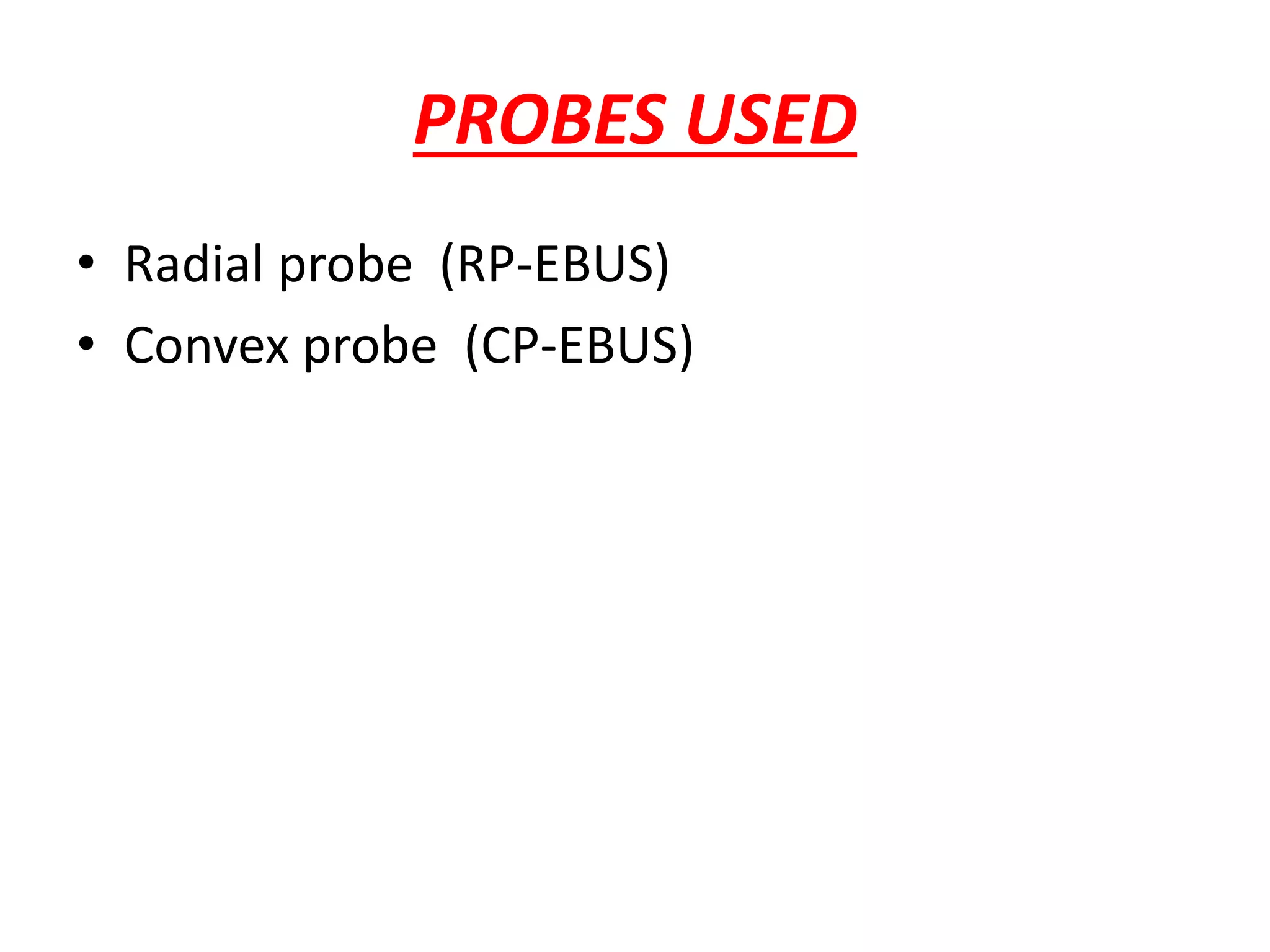 EBUS (ENDOBRONCHIAL USG) | PPTX