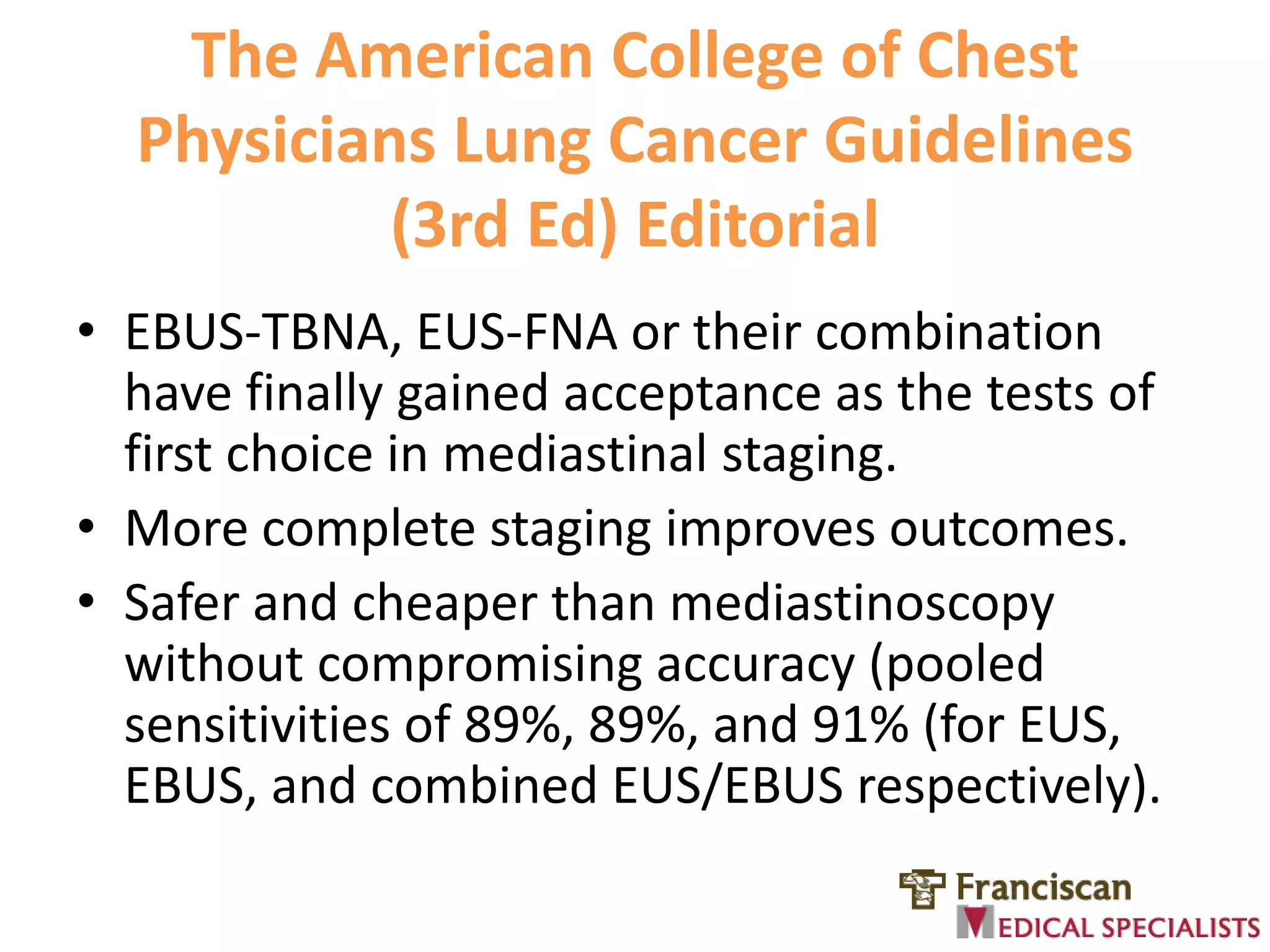 Endobronchial Ultrasound Guidance of TBNA. Current Approach To Lung ...