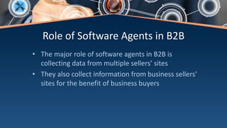 The Role of Software agent in IT | PPTX | Internet | Computing