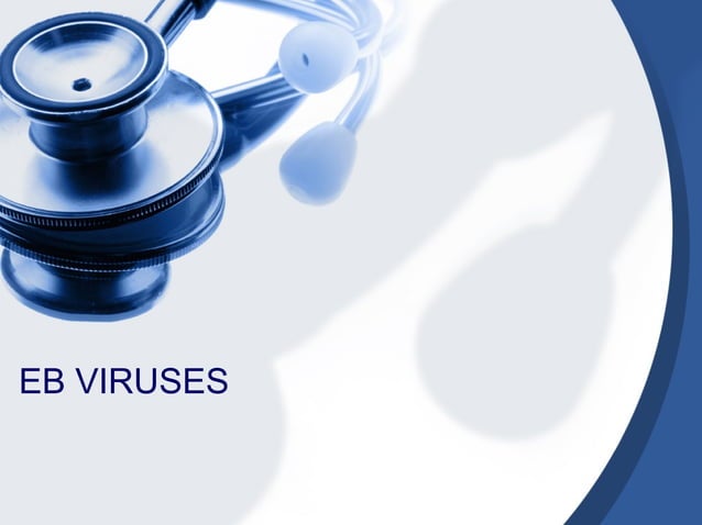epstein-bar virus (EBV) | PPT | Infectious Diseases | Diseases and ...