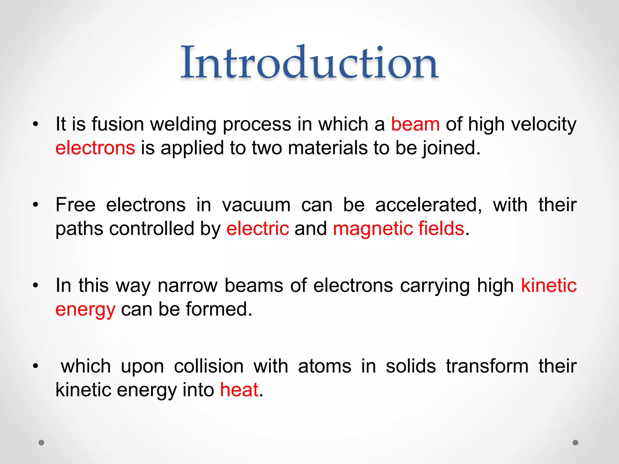 Electron Beam Welding (EBW) Basics | PPTX