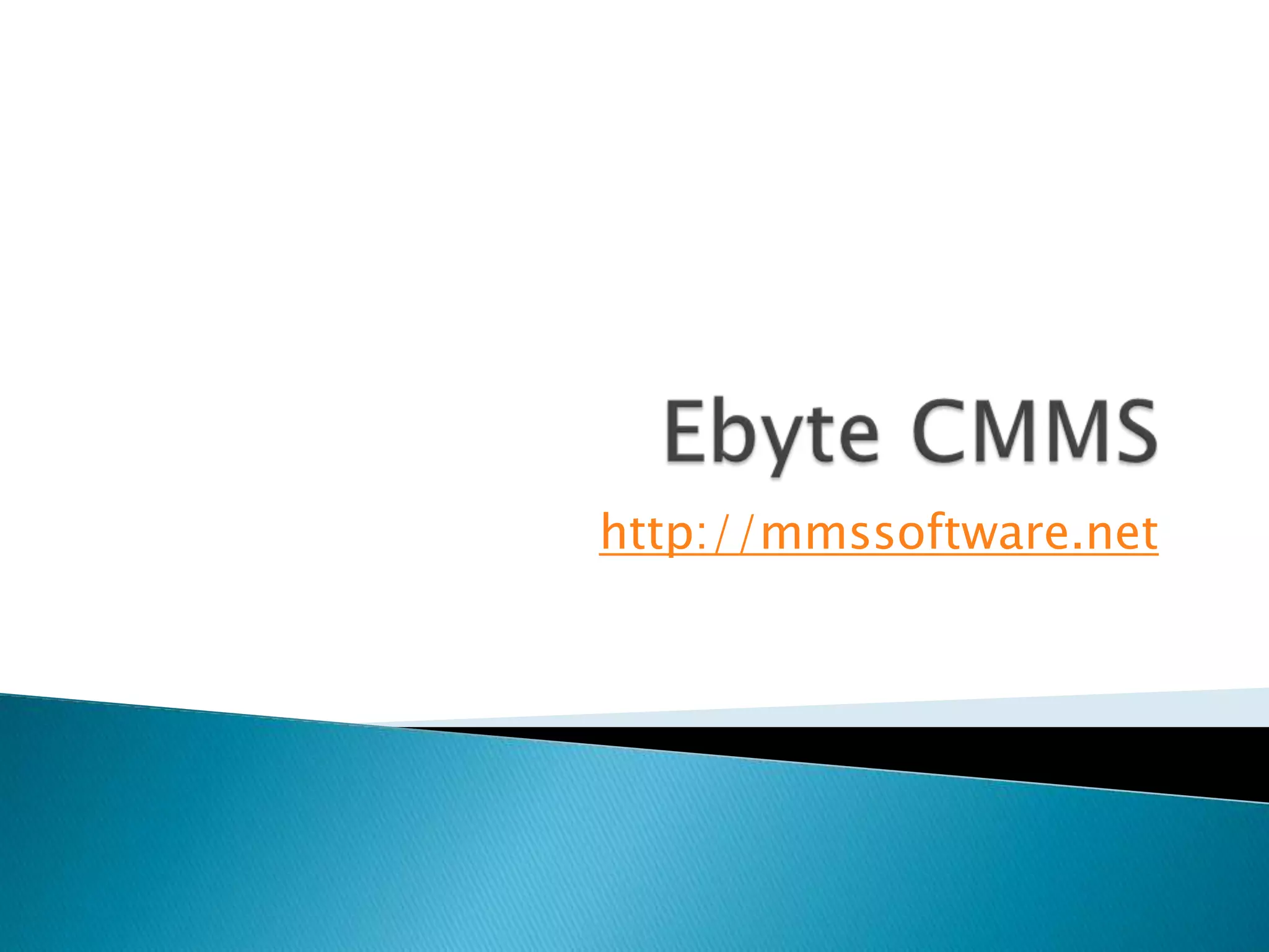 Ebyte CMMS | PPT