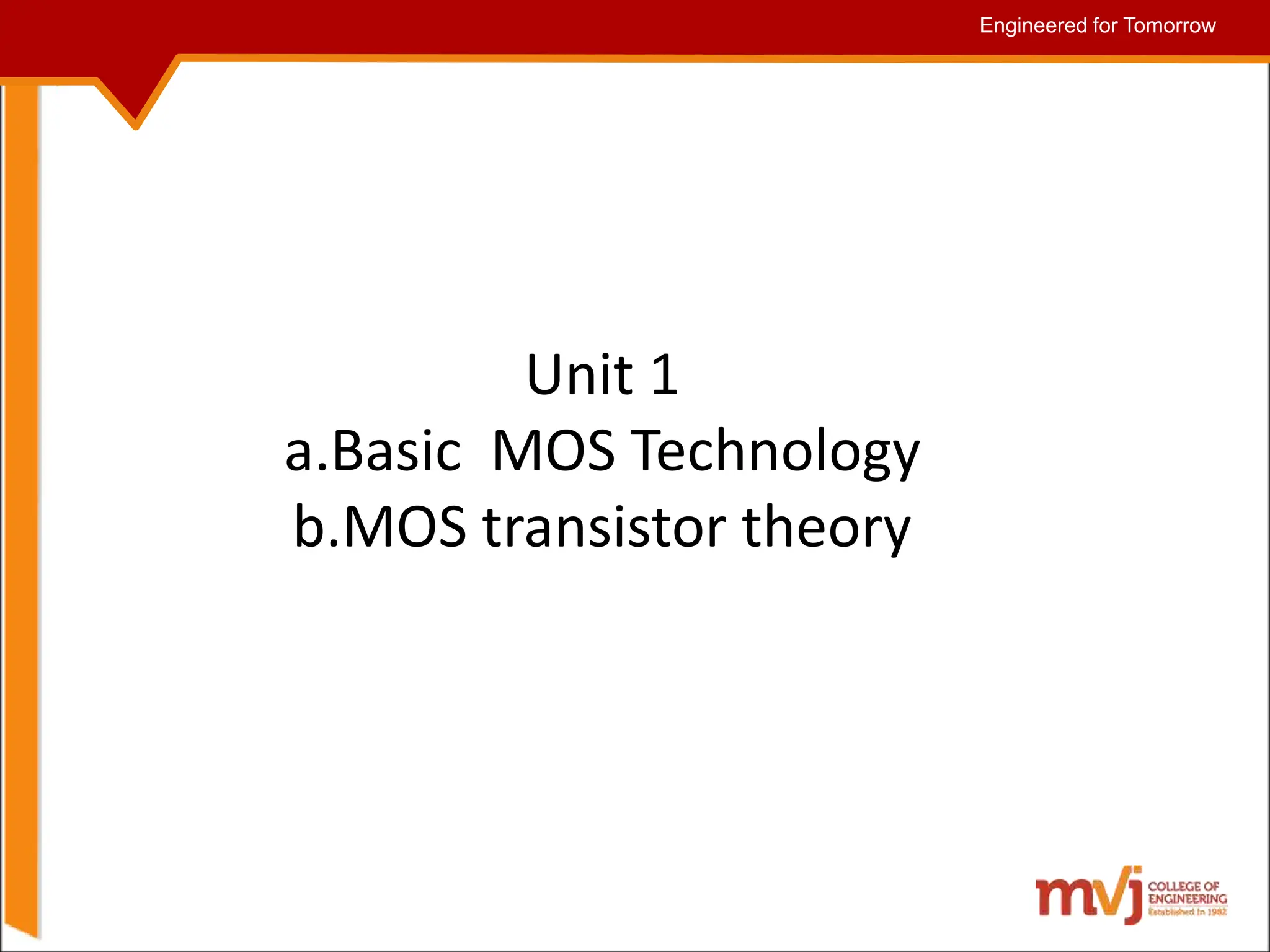 VLSI-mosfet-construction engineering ECE | PPT