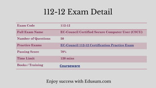 EC-Council 112-12 Certification: CSCU Exam Info | Syllabus | Practice Questions | PDF