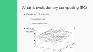 Evolutionary Computing - Genetic Algorithms - An Introduction | PPT