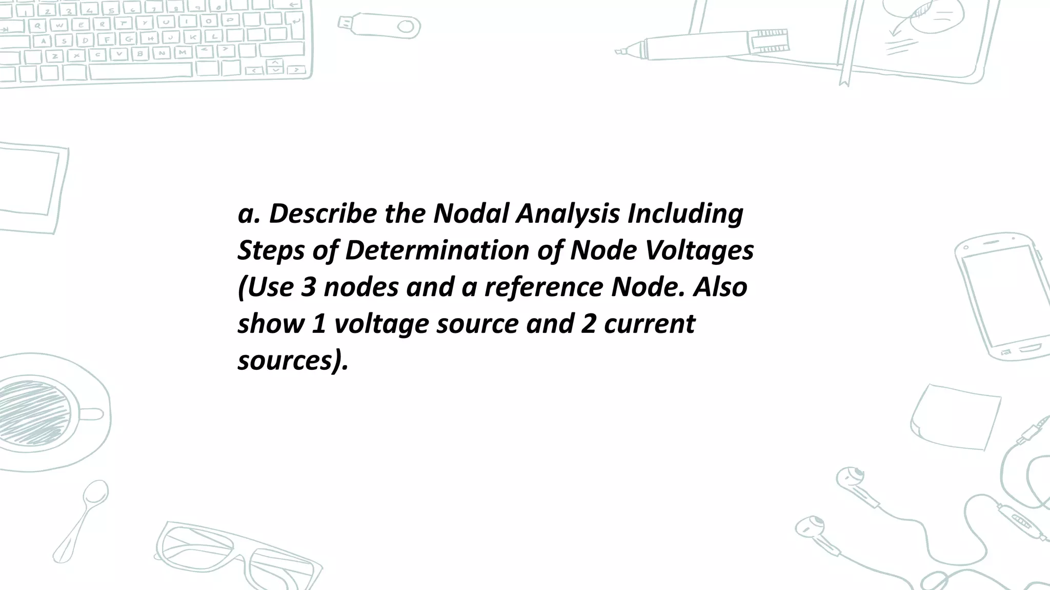 Nodal & Mesh Analysis | PPTX