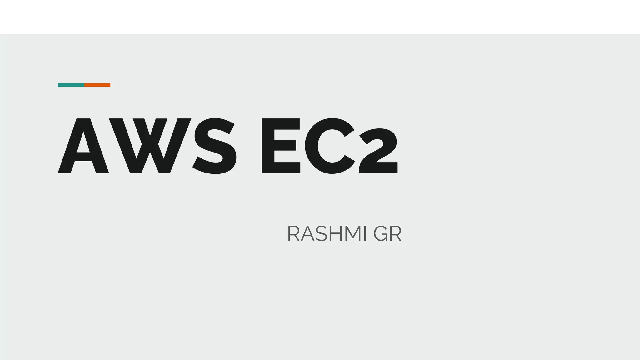 EC2 BY RASHMI GR.pptx