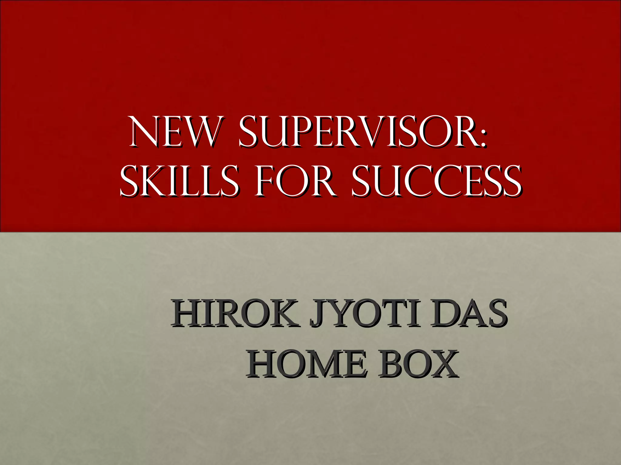 New Supervisor Skills for Success | PPT