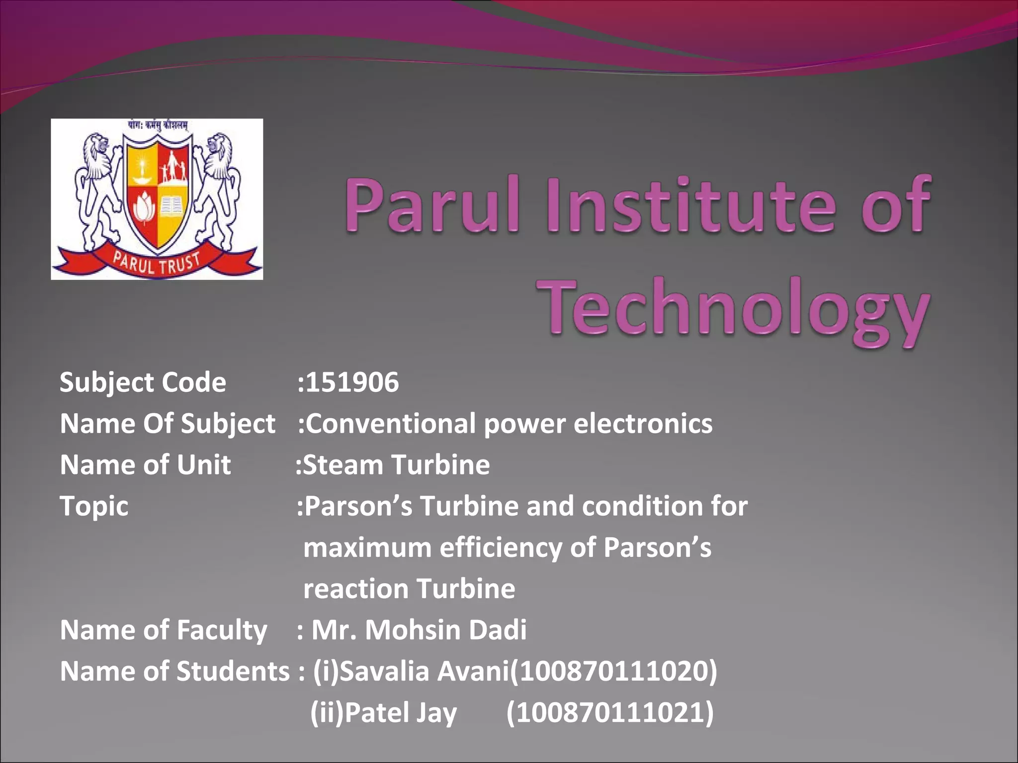 Parson’s Turbine and condition for maximum efficiency of Parson’s ...