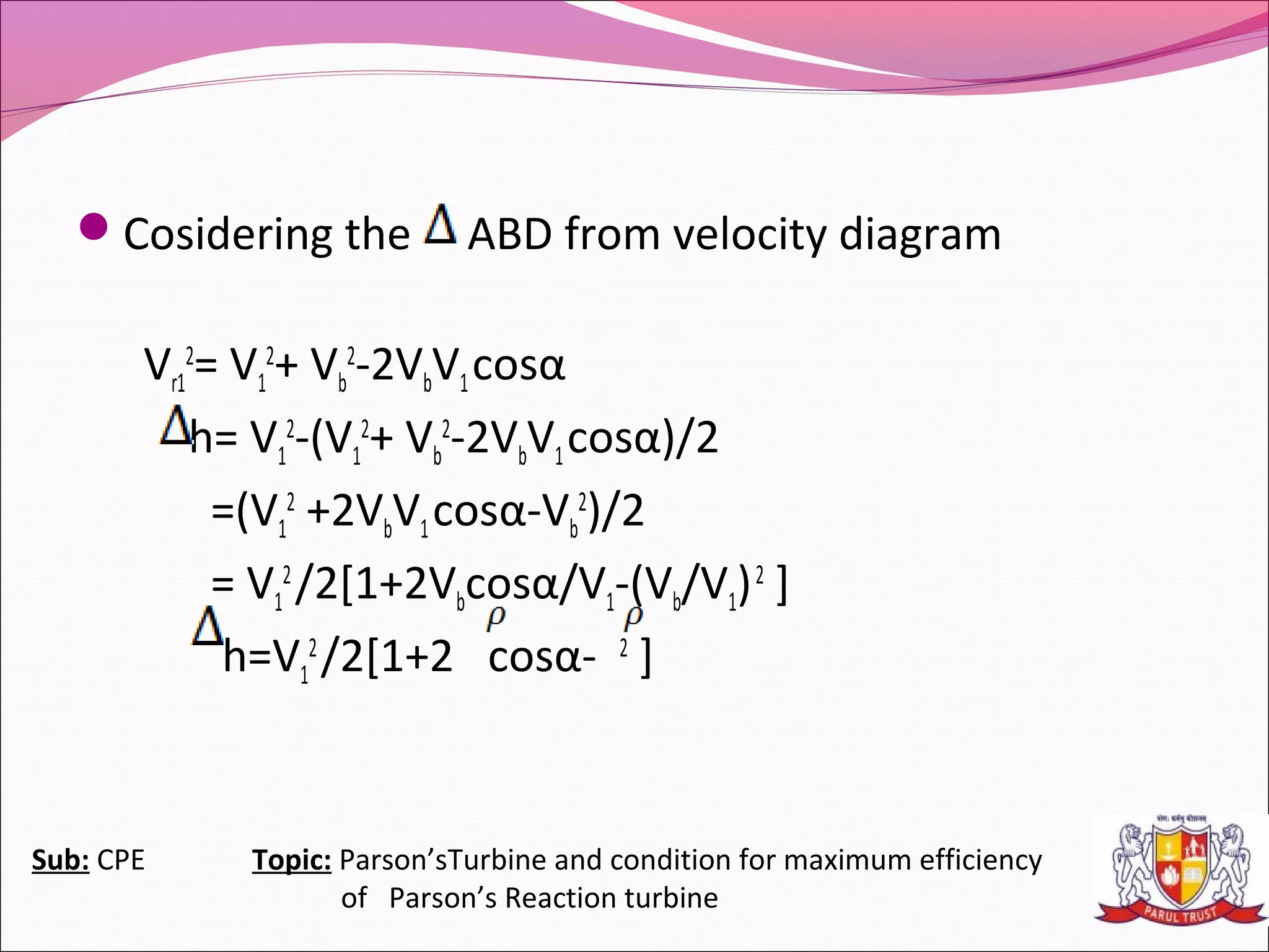 Parson’s Turbine and condition for maximum efficiency of Parson’s ...