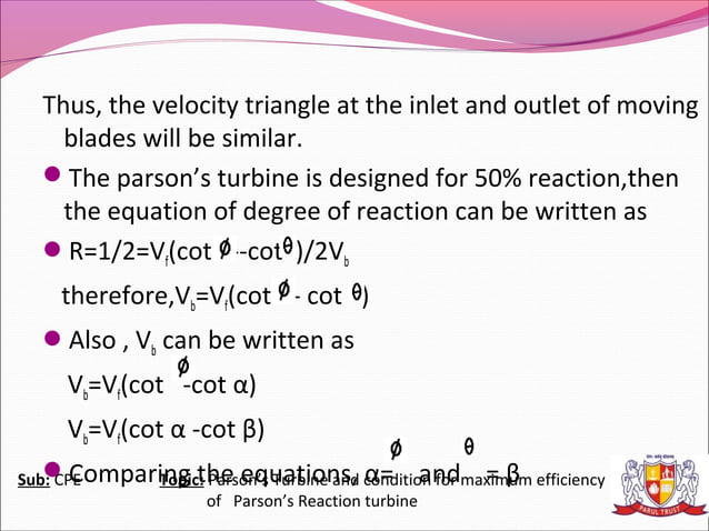 Parson’s Turbine and condition for maximum efficiency of Parson’s ...