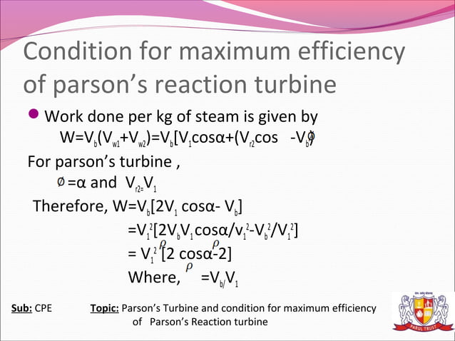 Parson’s Turbine and condition for maximum efficiency of Parson’s ...