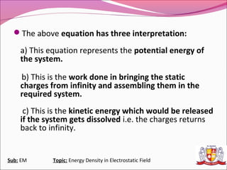 Energy density in electrostatic field | PPT