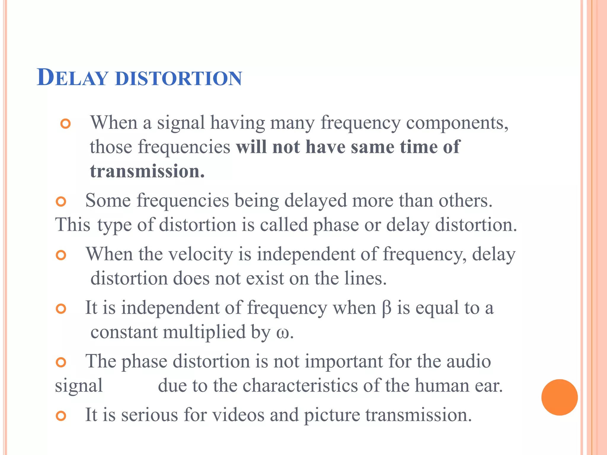 EC6503 TLWG - Waveform Distortion | PPTX