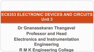 EC8353 ELECTRONIC DEVICES AND CIRCUITS Unit 3 | PPTX | Computer Networking | Computing